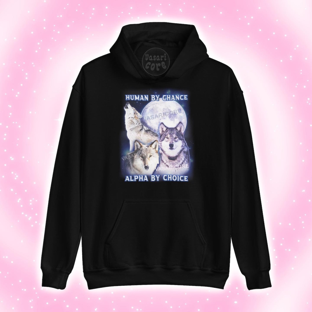 ALPHA WOLVES Hoodie Human by Chance Alpha by CHOICE, Unisex Sweater ...
