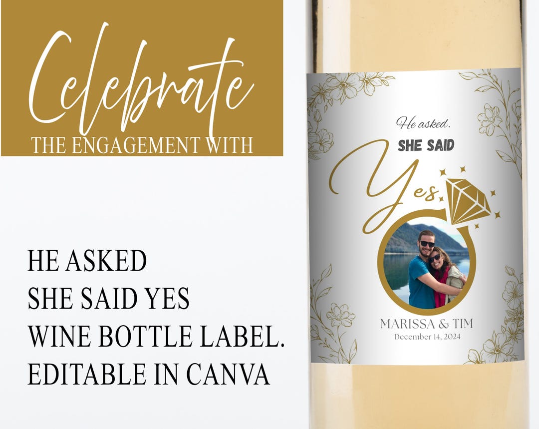 Custom Engagement Wine Label: He Asked, She Said Yes (digital Template ...