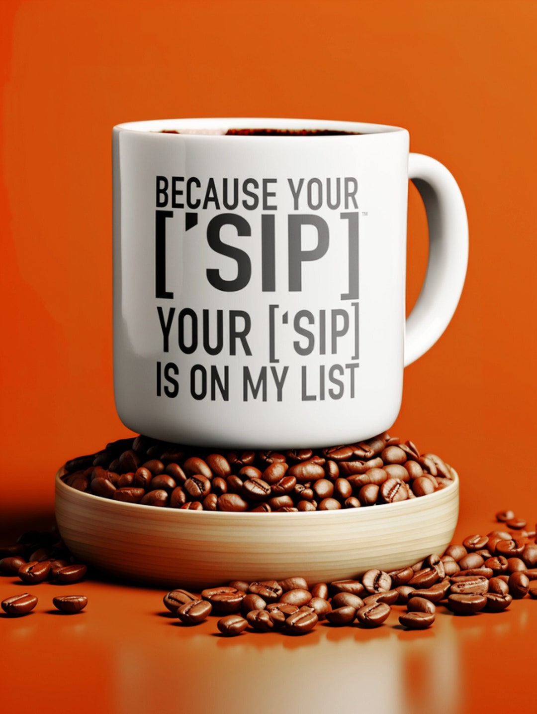Clever Coffee Mugs: Your ['SIP] is on My List | Pop Culture Song Parody ...