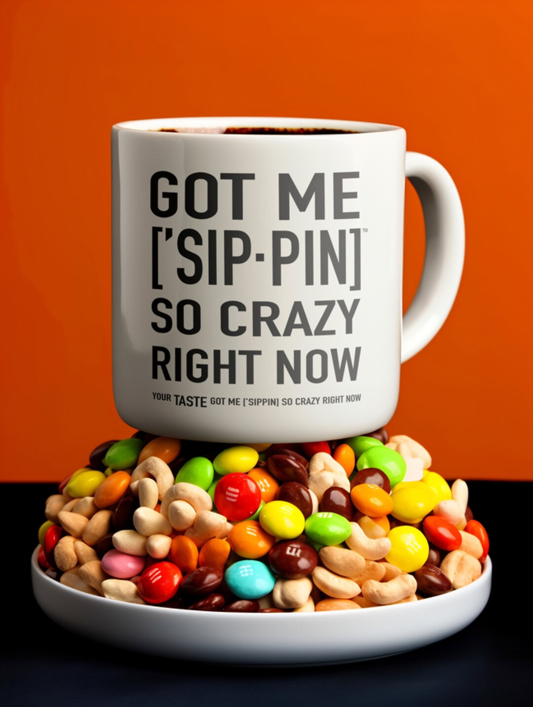 Clever White Coffee Mugs: Got Me 'SIPPIN so Crazy Right - Etsy