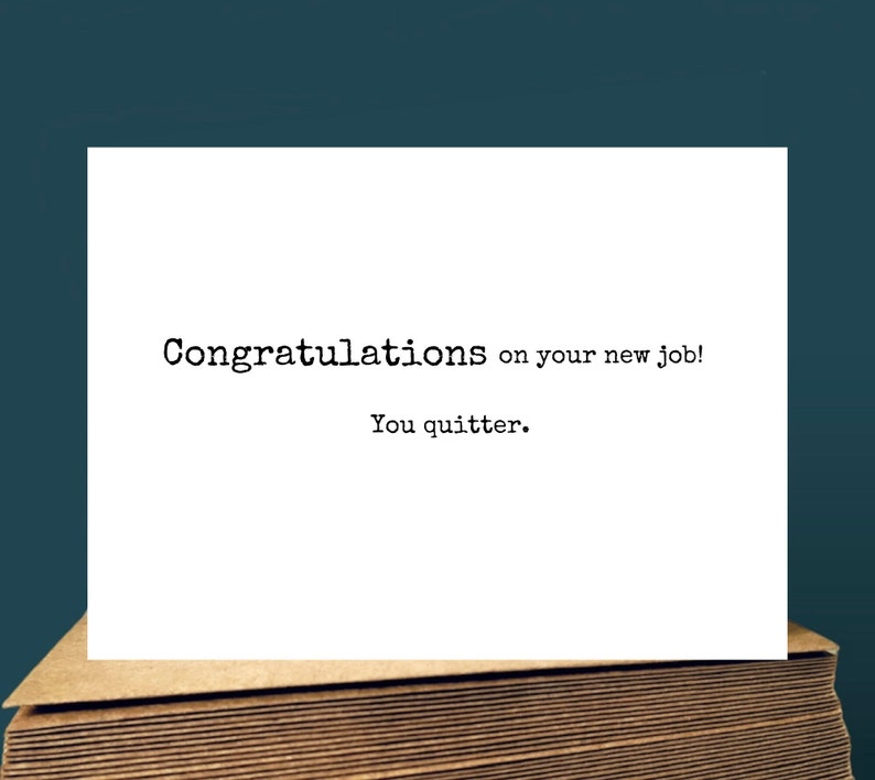 QUITTER New Job Card Funny Coworker Card Going Away Card - Etsy