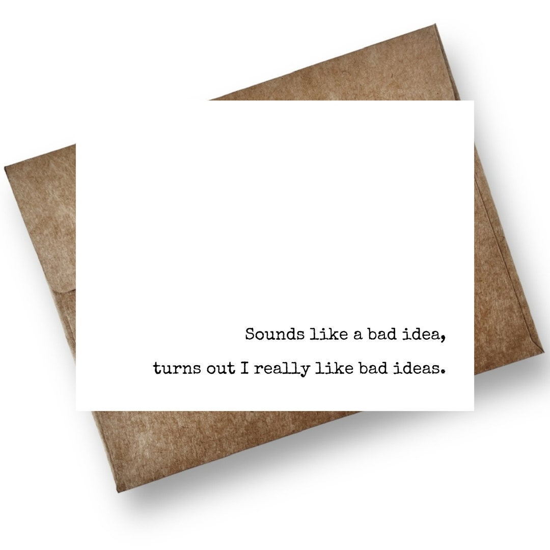 I Like BAD IDEAS | Funny Card for Best Friend | Funny Birthday Card or ...