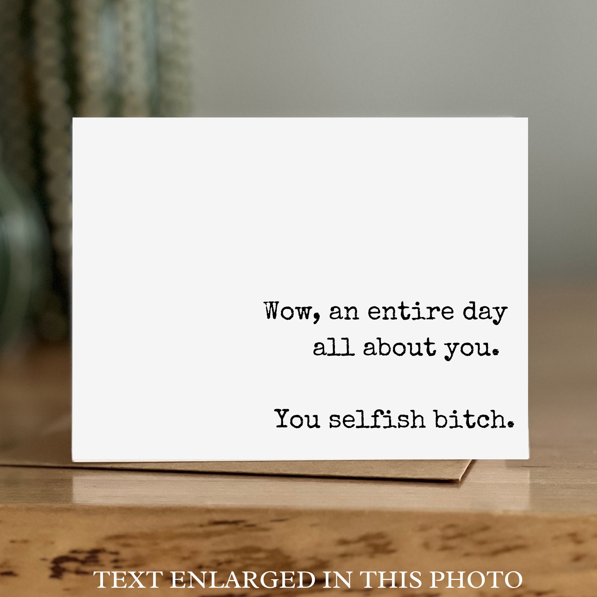 SELFISH B%tch Funny Birthday Card for Her Card for BFF Friend Card for a Sister Spa Gift Basket ...