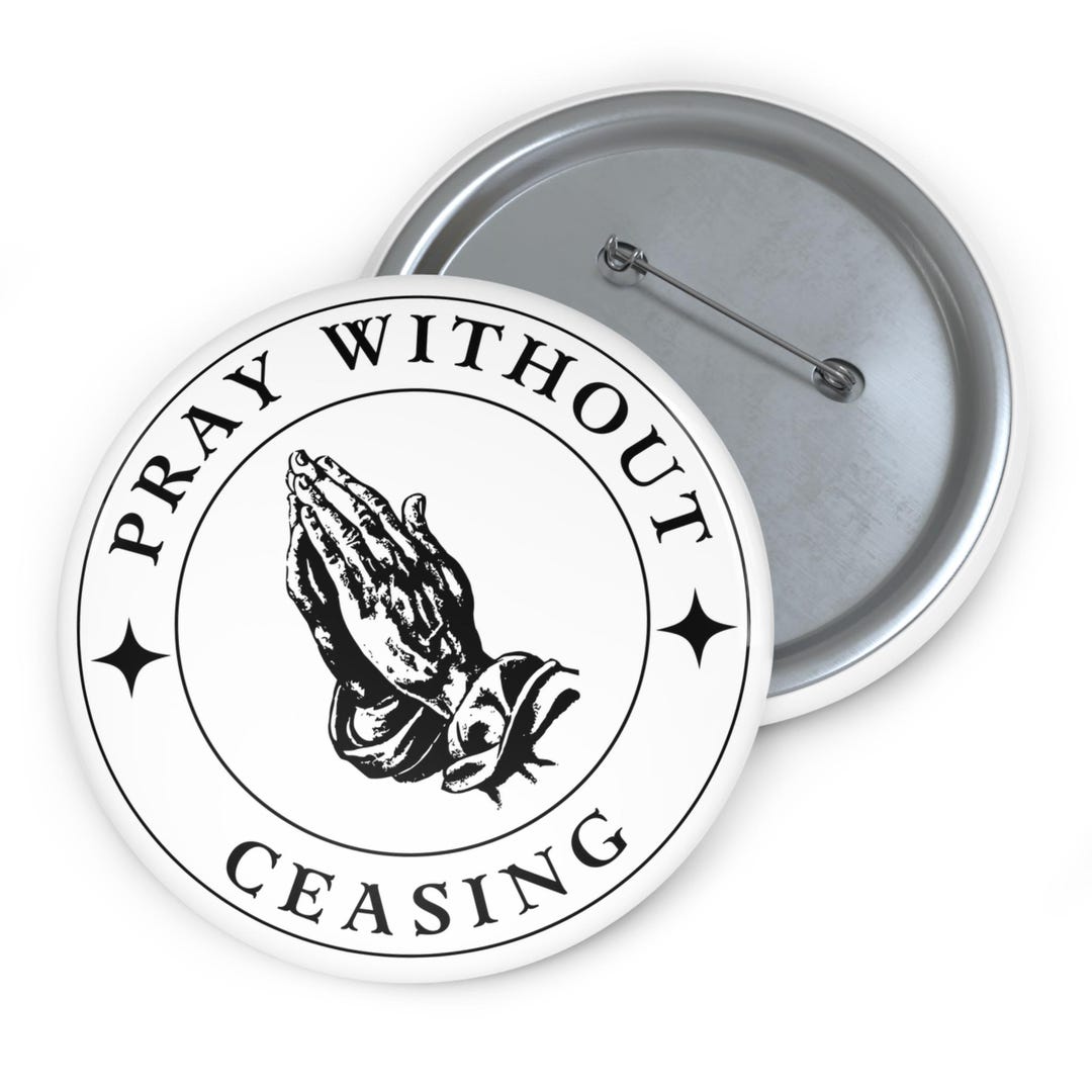 Christian Pray Without Ceasing Button Pins | Faith Pin Set ...