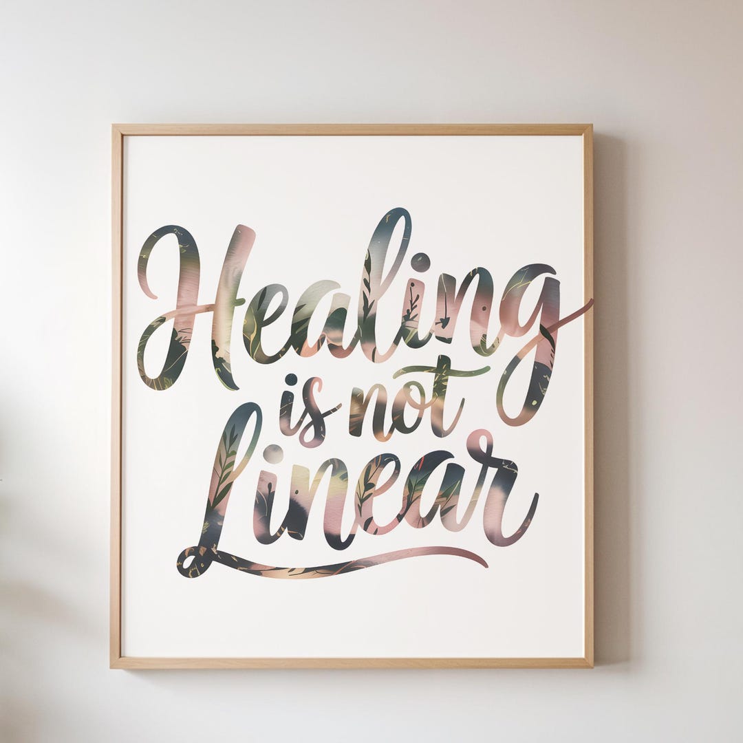 Healing is Not Linear, Mental Health Png, Motivational Png, Positive ...