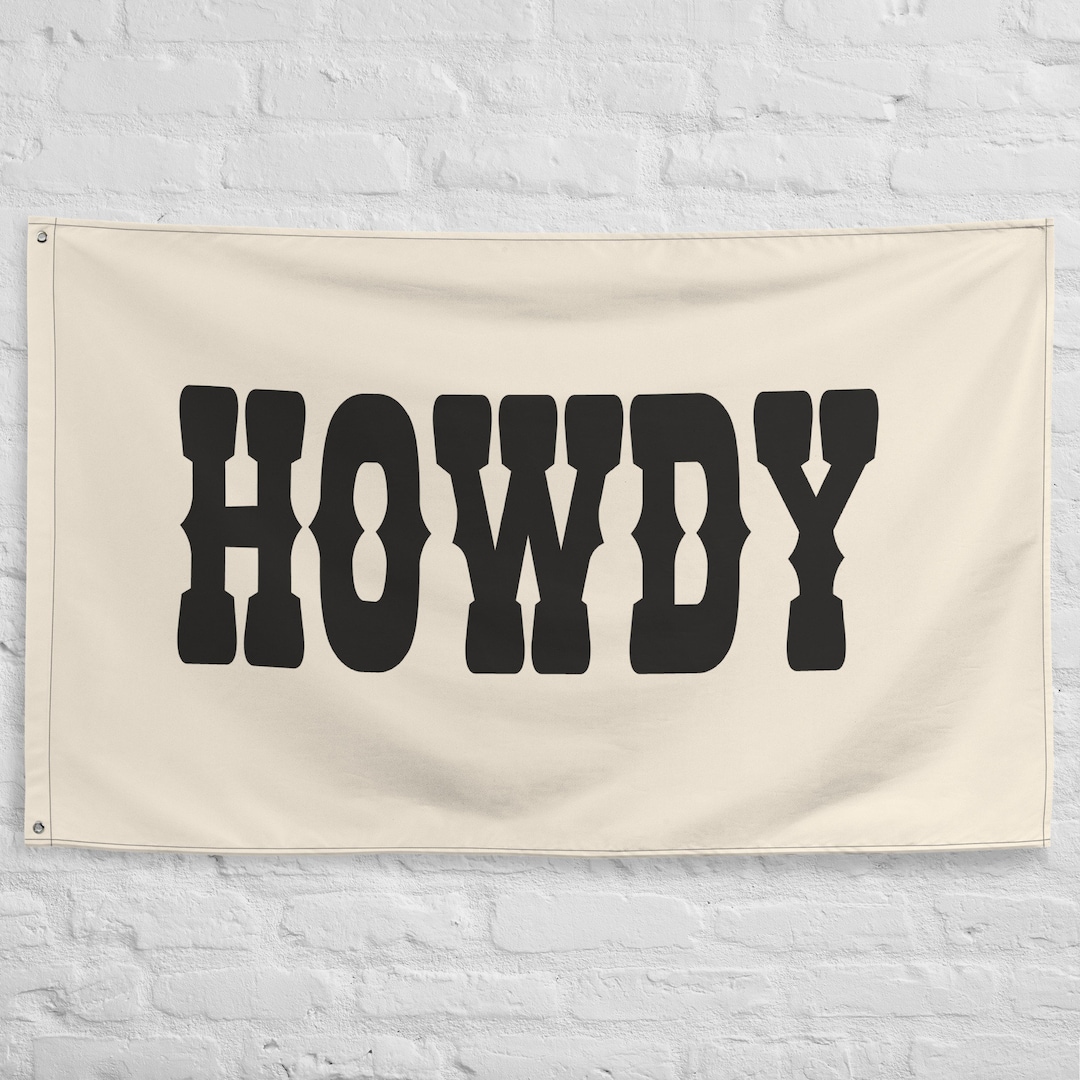 Howdy Western Banner Flag - Etsy