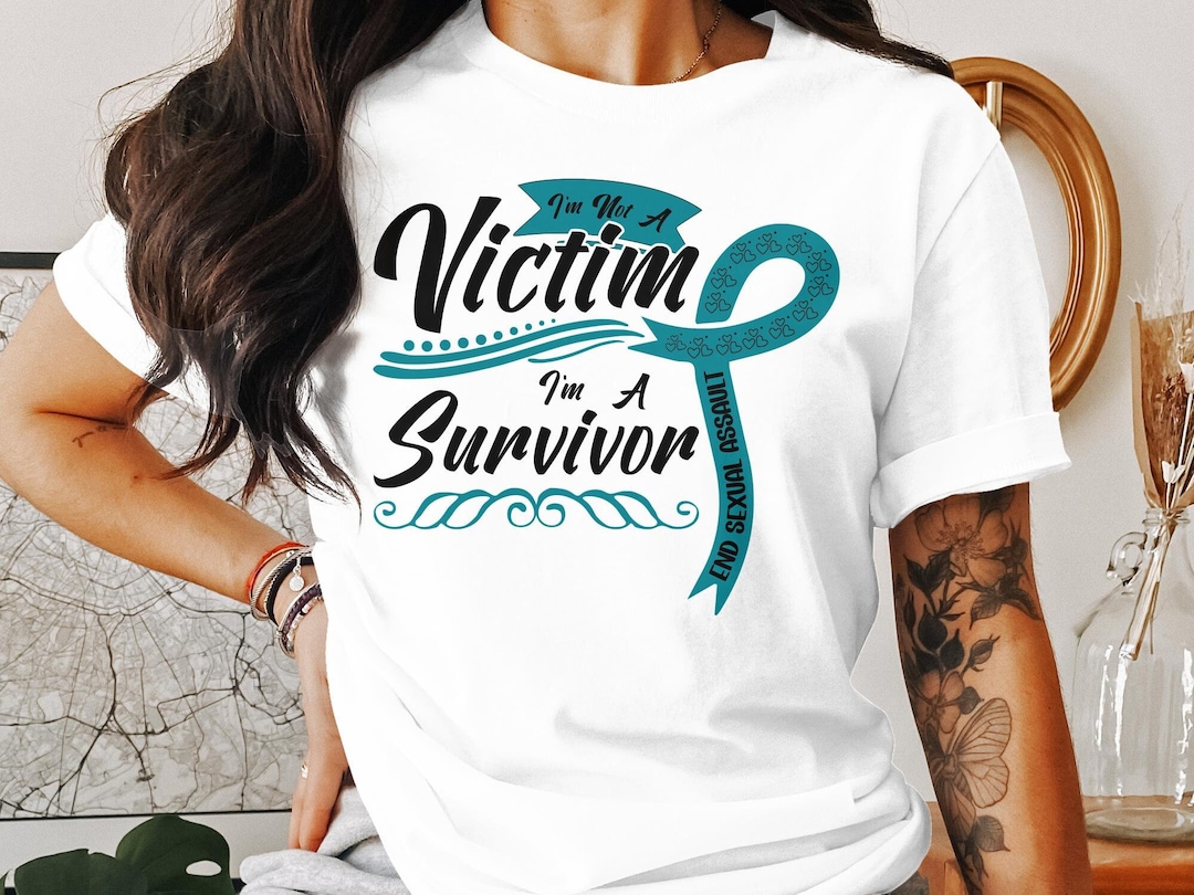 Sexual Assault Awareness Svg Png, I'm Not A Victim I'm A Survivor, End ...