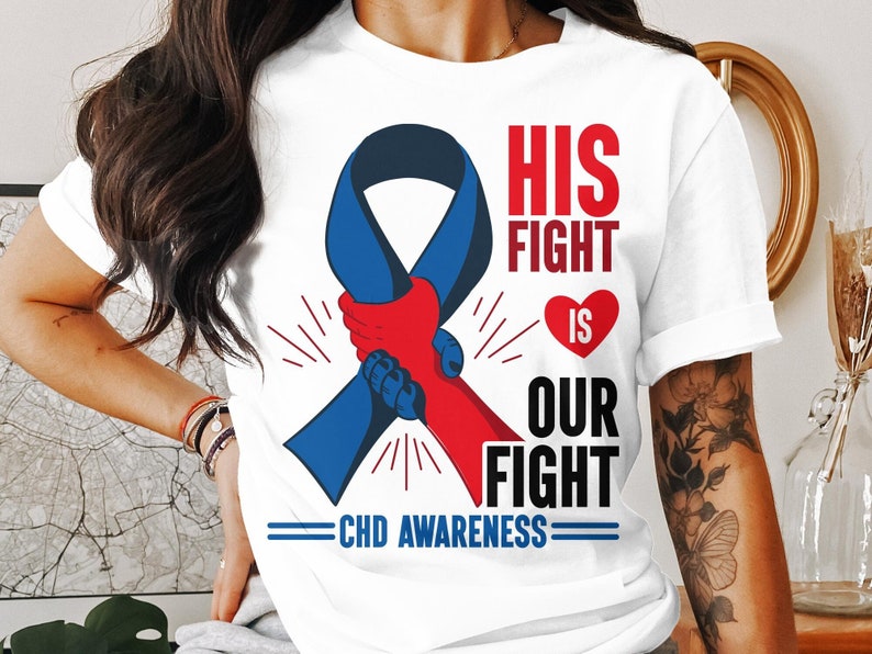 CHD Awareness Svg Png, His Fight is Our Fight, Cricut Sublimation ...