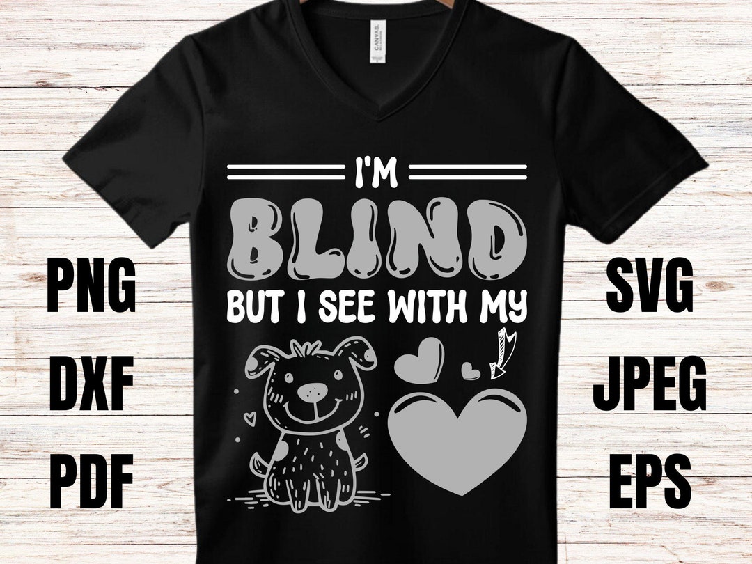 Blindness Awareness Svg Png, I'm Blind Svg Png, Cricut Sublimation ...