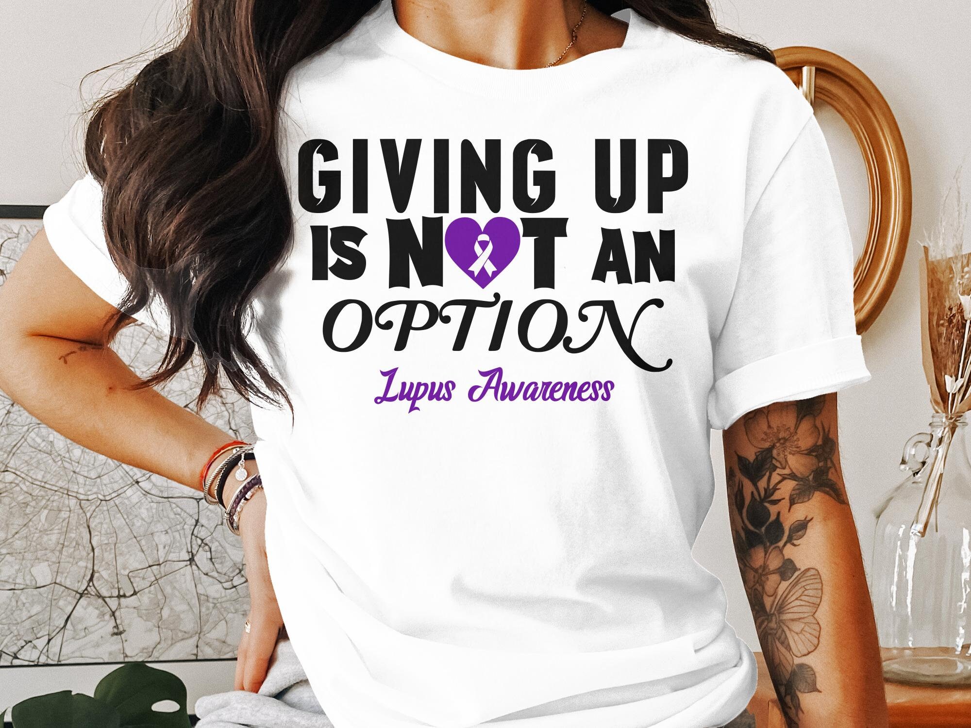 Lupus Awareness Svg Png, Giving up is Not an Option, Cricut Sublimation ...