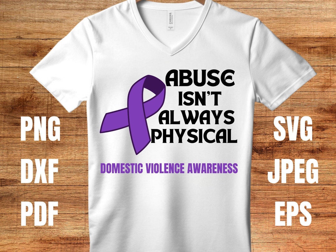 Domestic Violence Awareness Svg Png, Abuse Isn't Always Physical ...