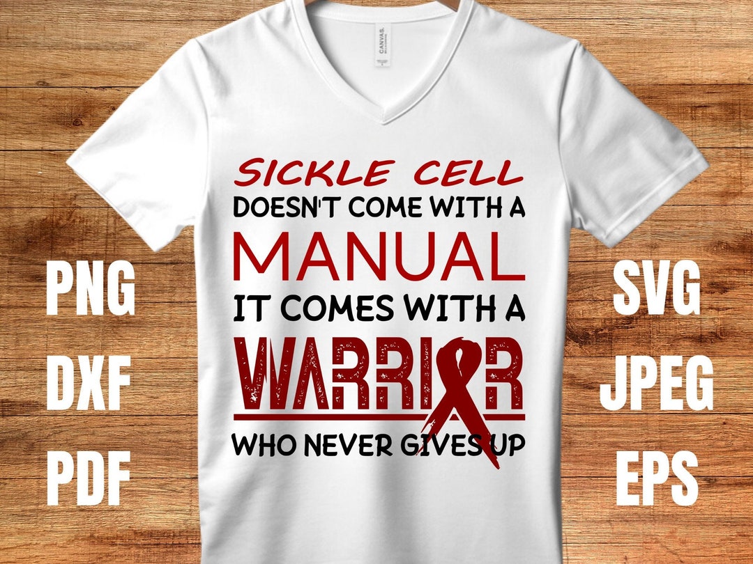 Sickle Cell Awareness Svg Png, Sickle Cell Comes With A Warrior, Cricut ...