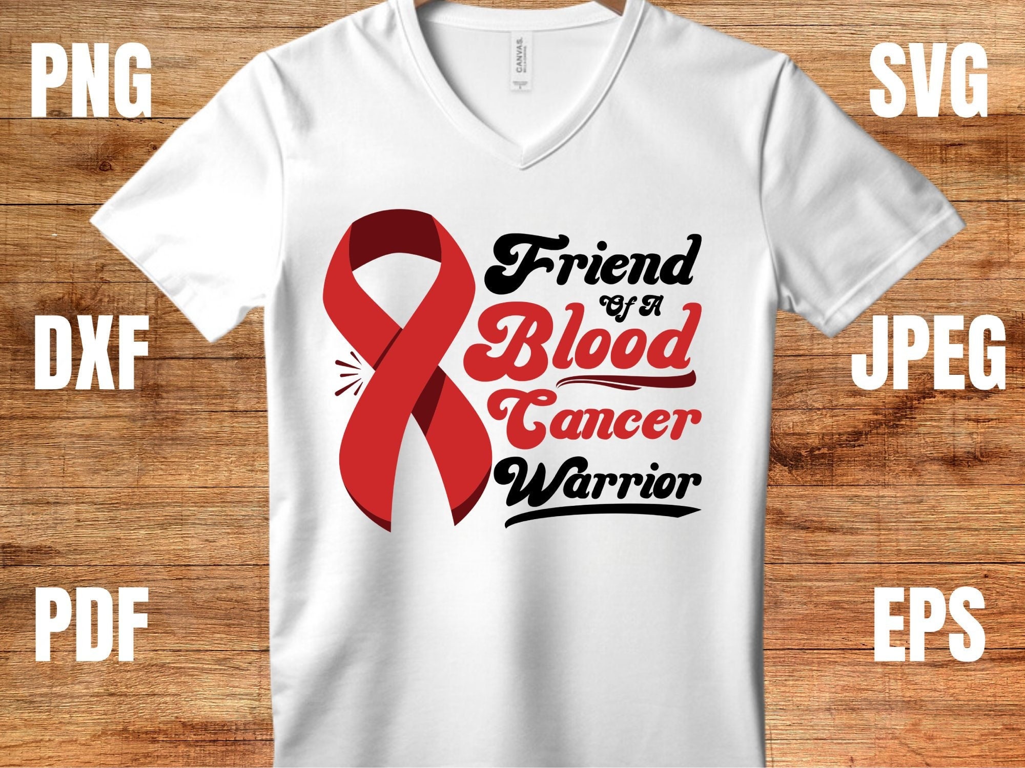 Blood Cancer Awareness Svg Png, Friend of A Blood Cancer Warrior ...