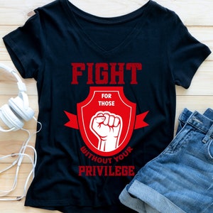 Human Rights Svg Png, Fight for Those Without Your Privilege Svg Png ...