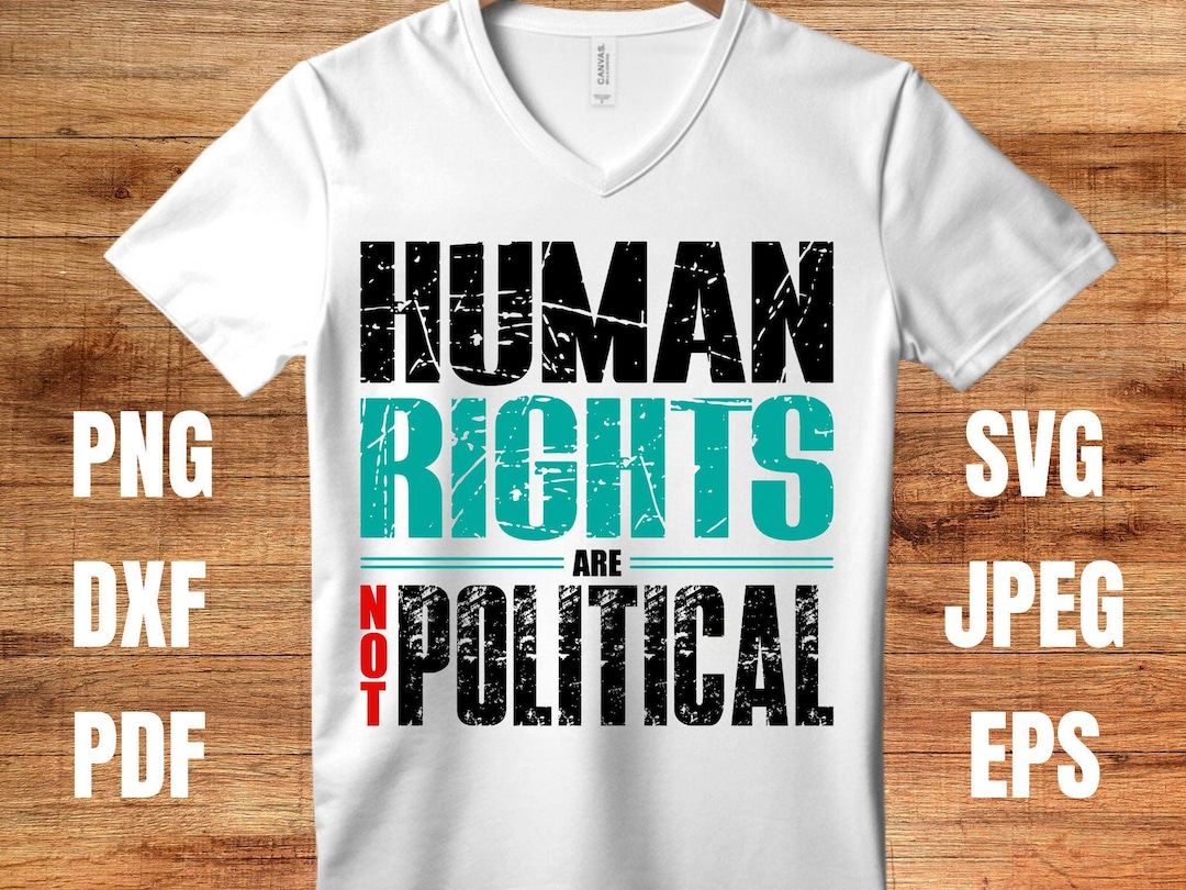 Human Rights Svg Png, Human Rights Day, Human Rights Shirt, Human ...