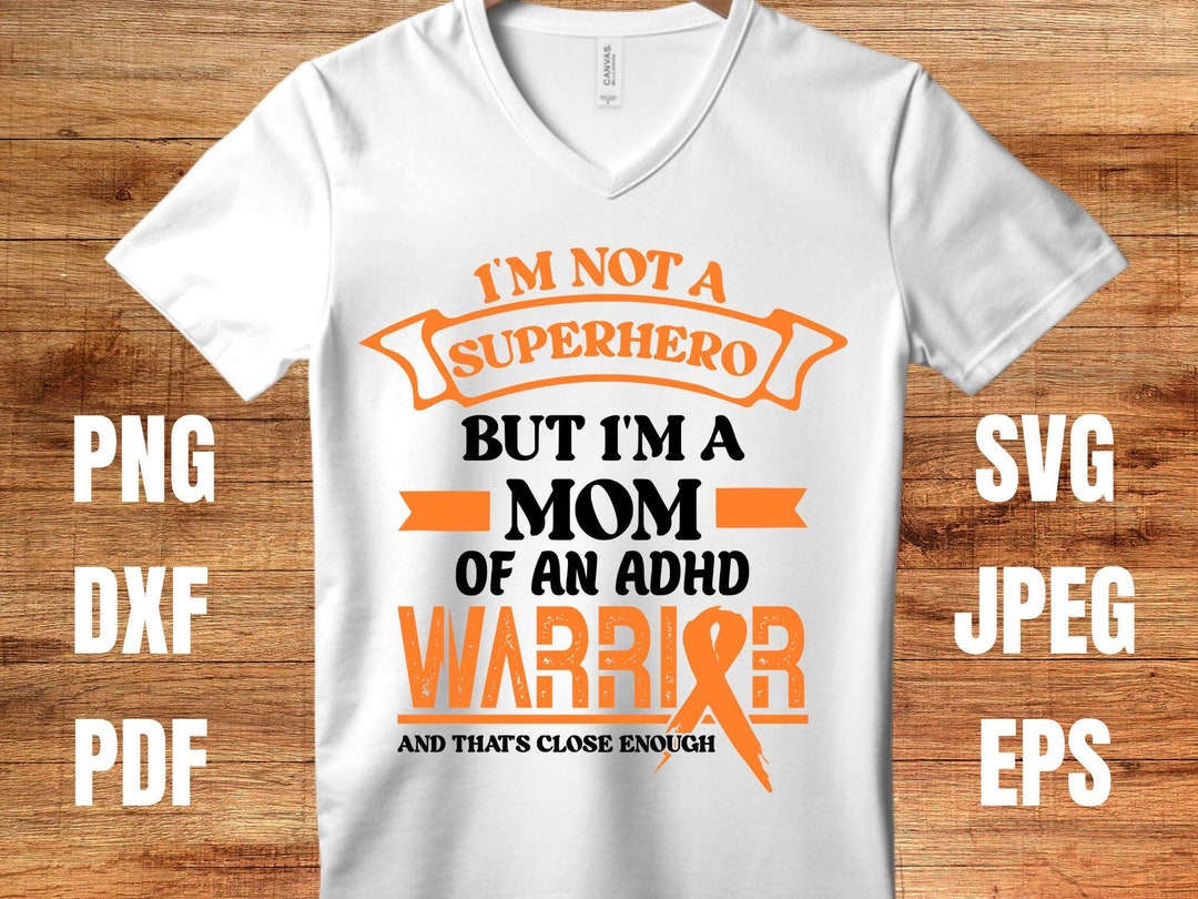 ADHD Awareness Svg Png, Mom of an ADHD Warrior, Cricut Sublimation ...