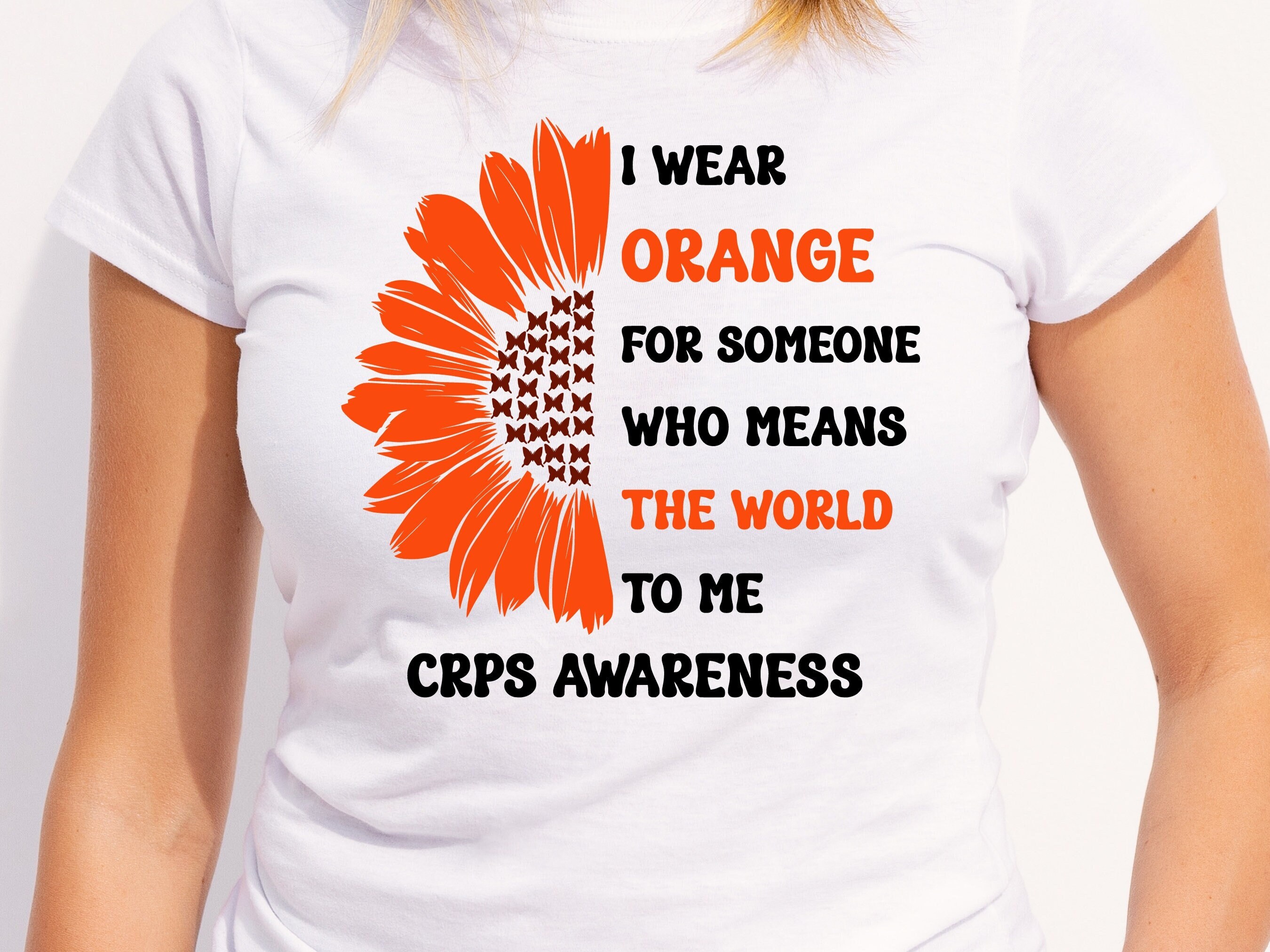 CRPS Awareness Svg Png I Wear Orange for Someone CRPS - Etsy
