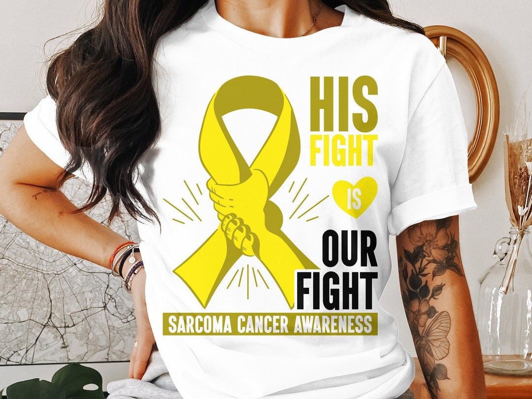 Sarcoma Cancer Awareness Svg Png, His Fight is Our Fight, Cricut ...