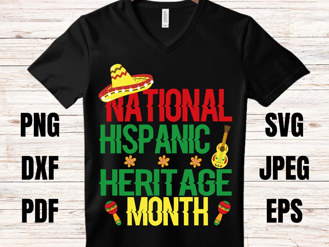 Hispanic Heritage Month Svg Png, National Hispanic Heritage Month ...
