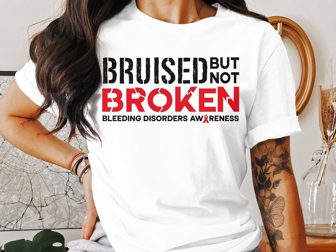 Bleeding Disorders Awareness Svg Png, Bruised but Not Broken, Cricut ...
