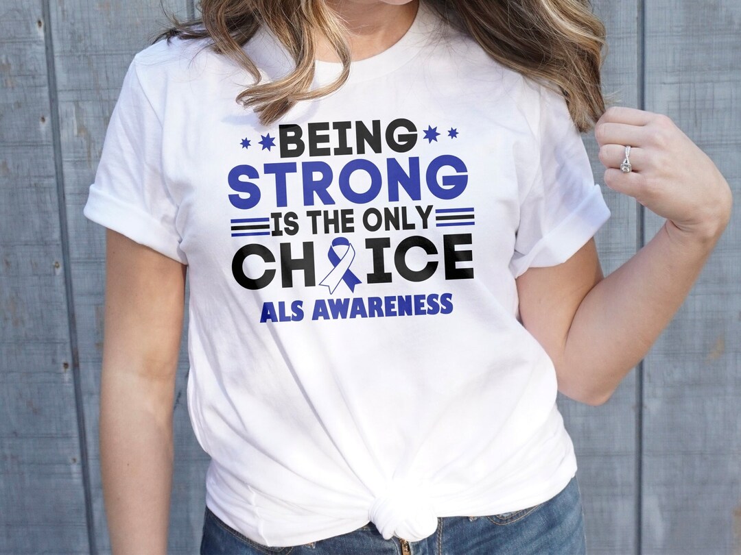 ALS Awareness Svg Png, Being Strong is the Only Choice, Cricut ...