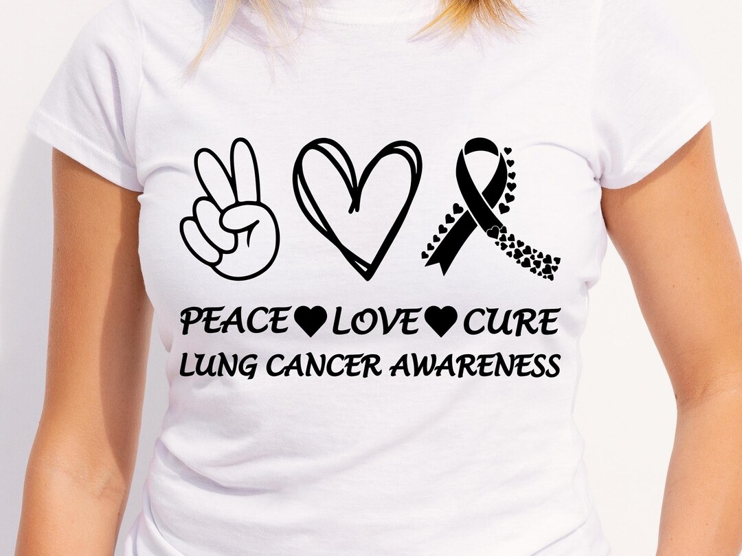 Lung Cancer Awareness Svg Png, Peace Love Cure Svg, Cricut Sublimation ...