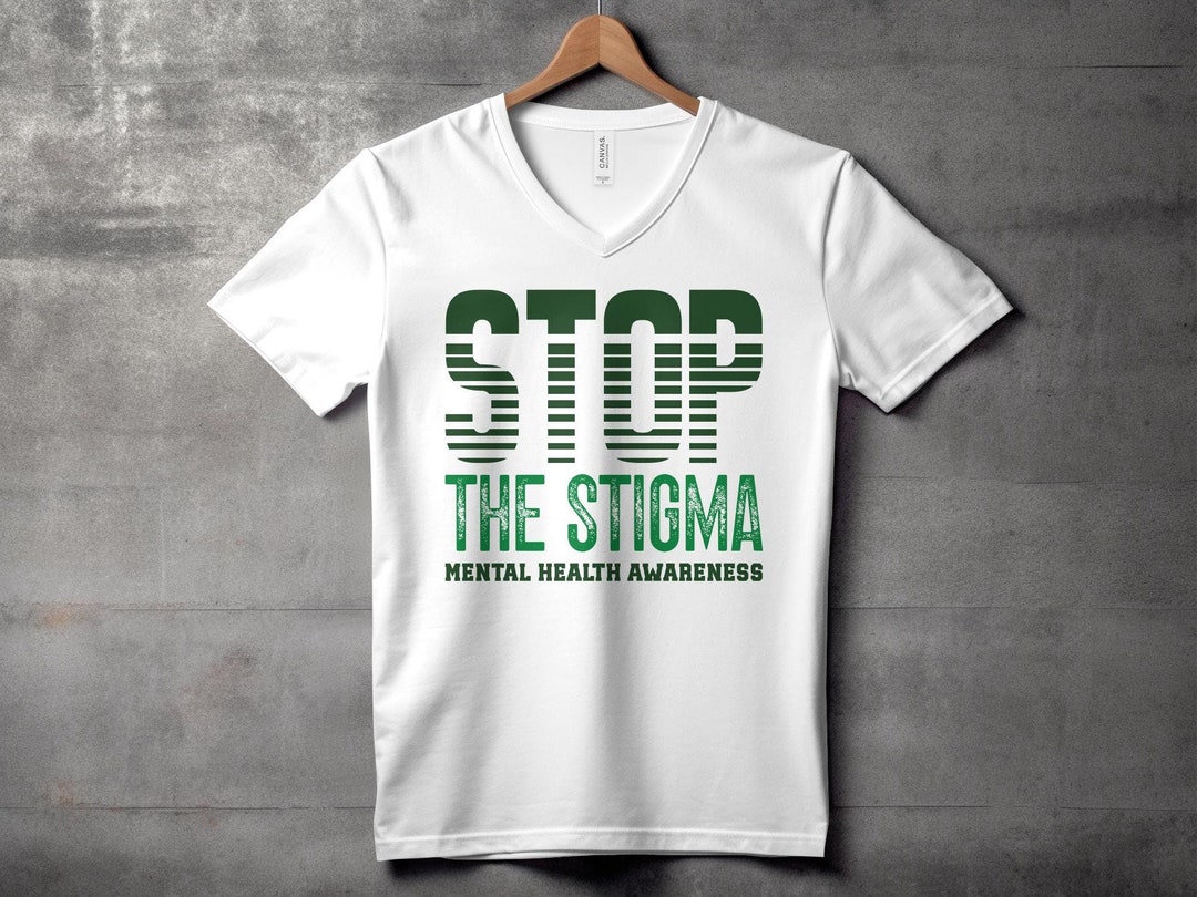 Mental Health Awareness Svg Png, Stop the Stigma, Cricut Sublimation ...