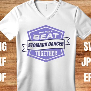 Stomach Cancer Awareness Svg Png, We Will Beat Cancer Together, Cricut ...