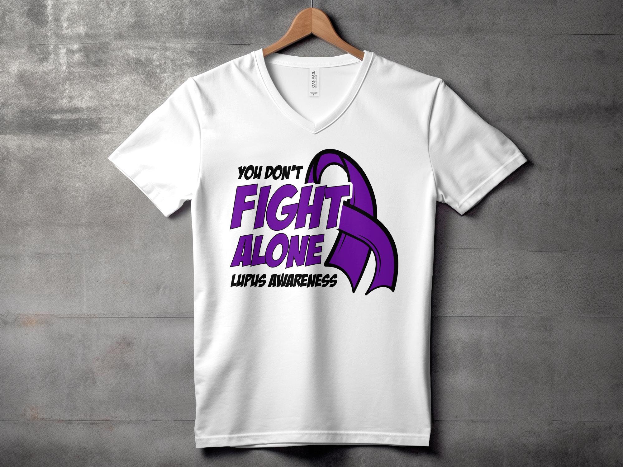 Lupus Awareness Svg Png, You Don't Fight Alone, Cricut Sublimation ...