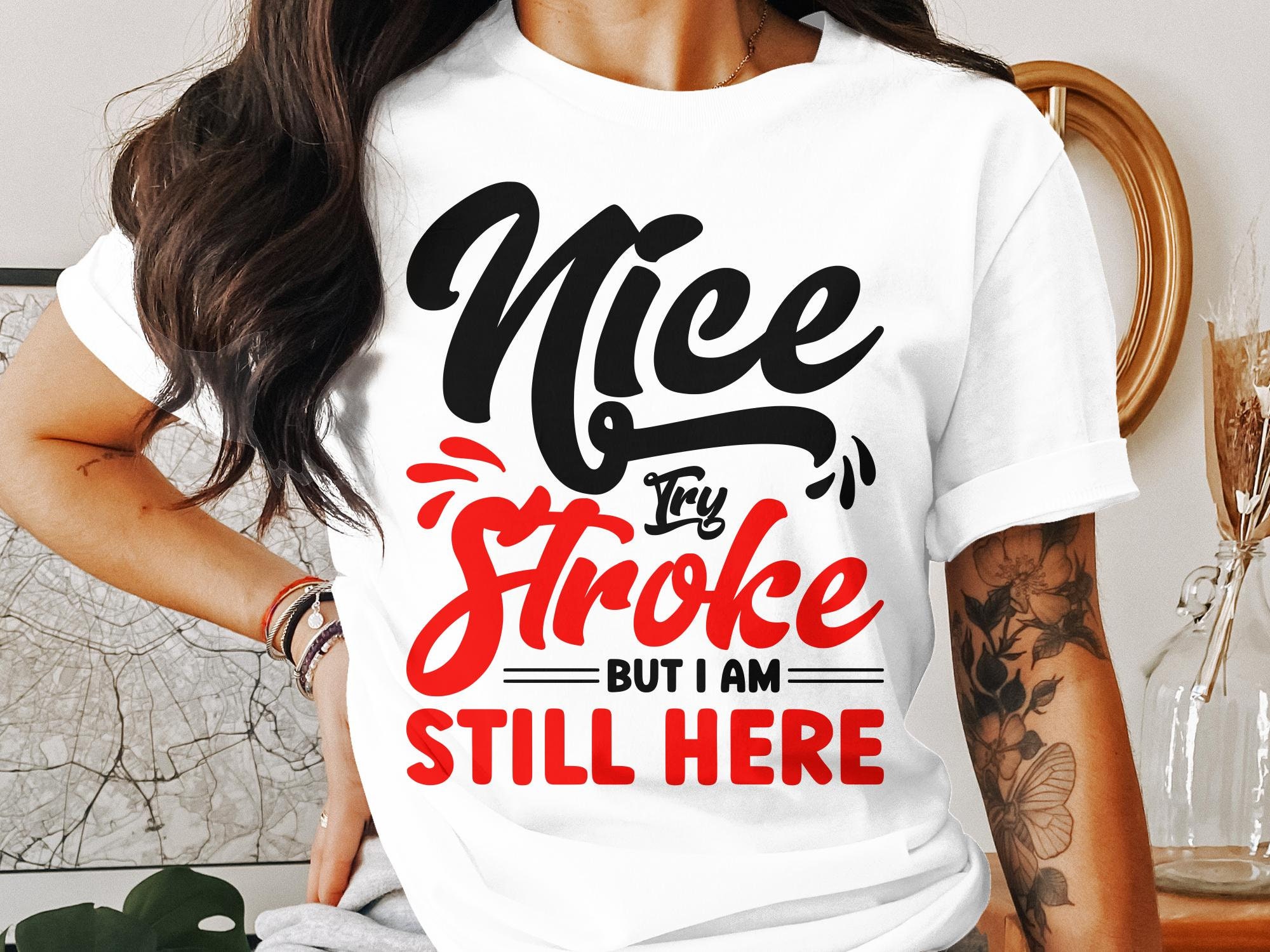 Stroke Awareness Svg Png, Nice Try Stroke, Cricut Sublimation Design ...