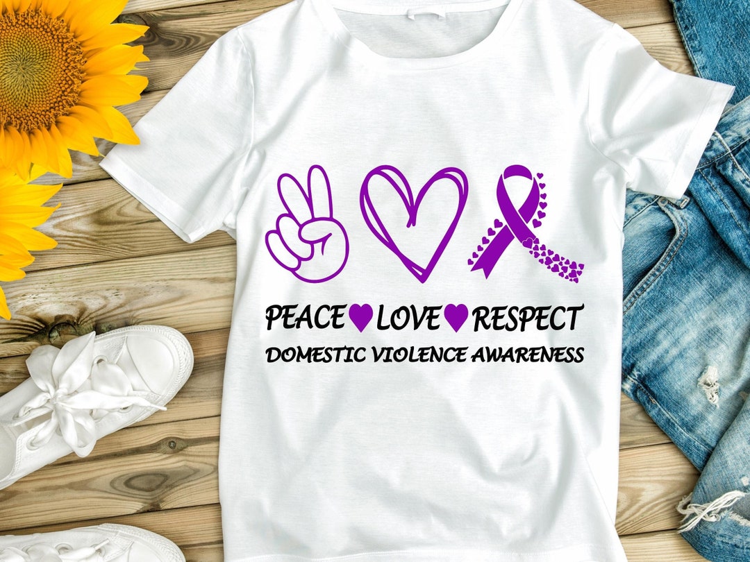Domestic Violence Awareness Svg Png Peace Love Respect - Etsy