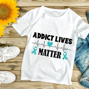 Addiction Recovery Awareness Png Svg, Addict Lives Matter, Cricut ...