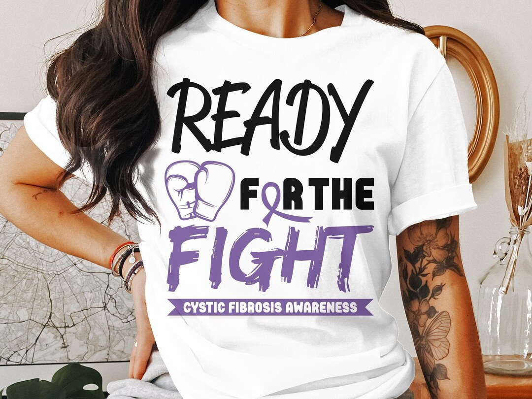 Cystic Fibrosis Awareness Svg Png, Ready for the Fight, Cricut ...