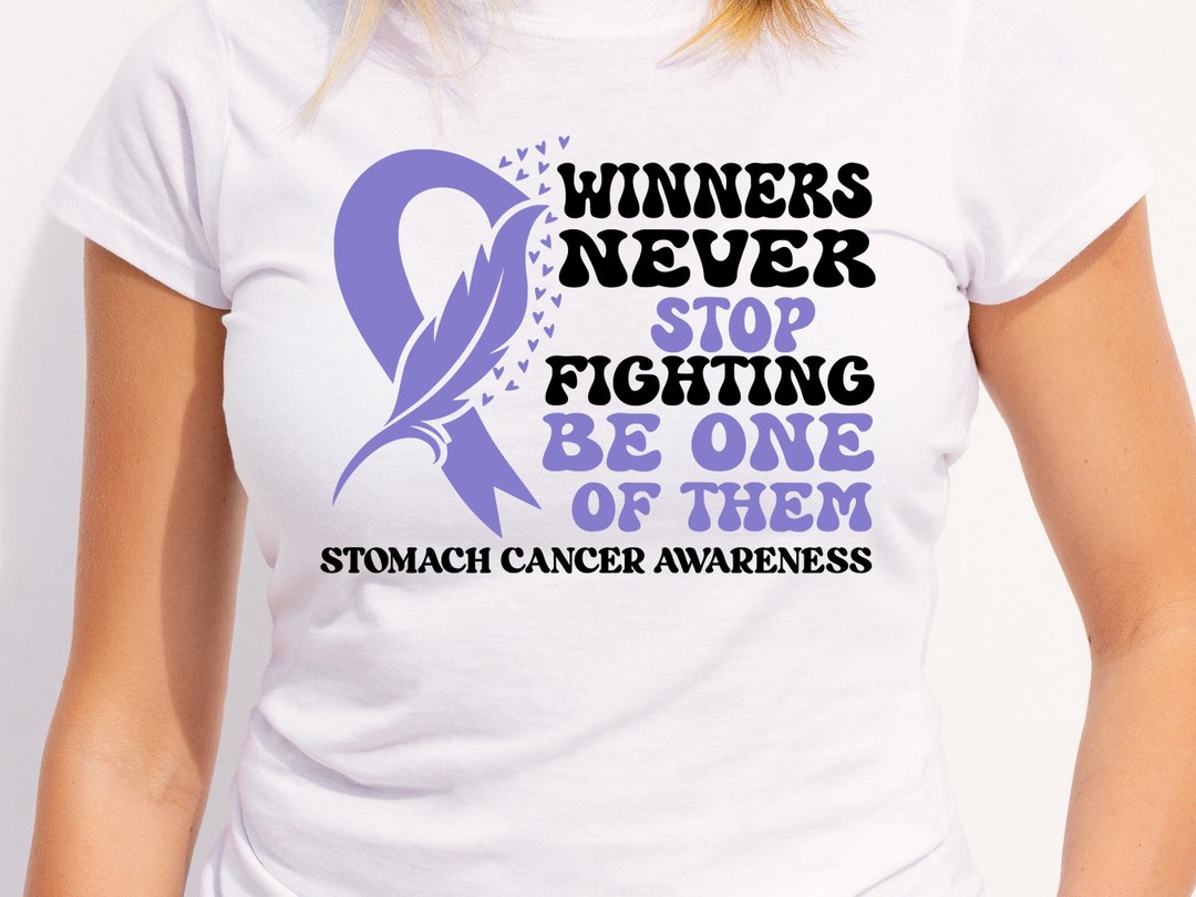 Stomach Cancer Awareness Svg Png, Winners Never Stop Fighting, Cricut ...