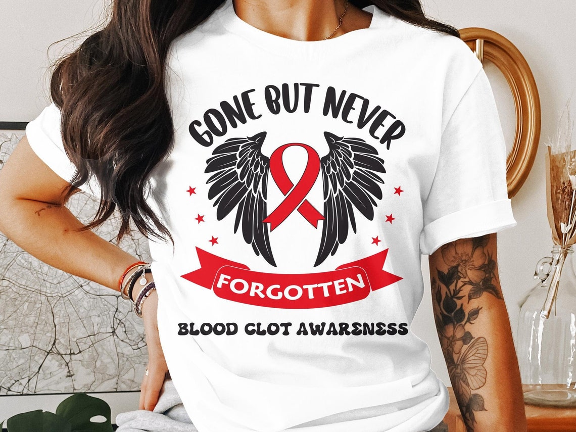 Blood Clot Awareness Svg Png, Gone but Never Forgotten, Cricut ...