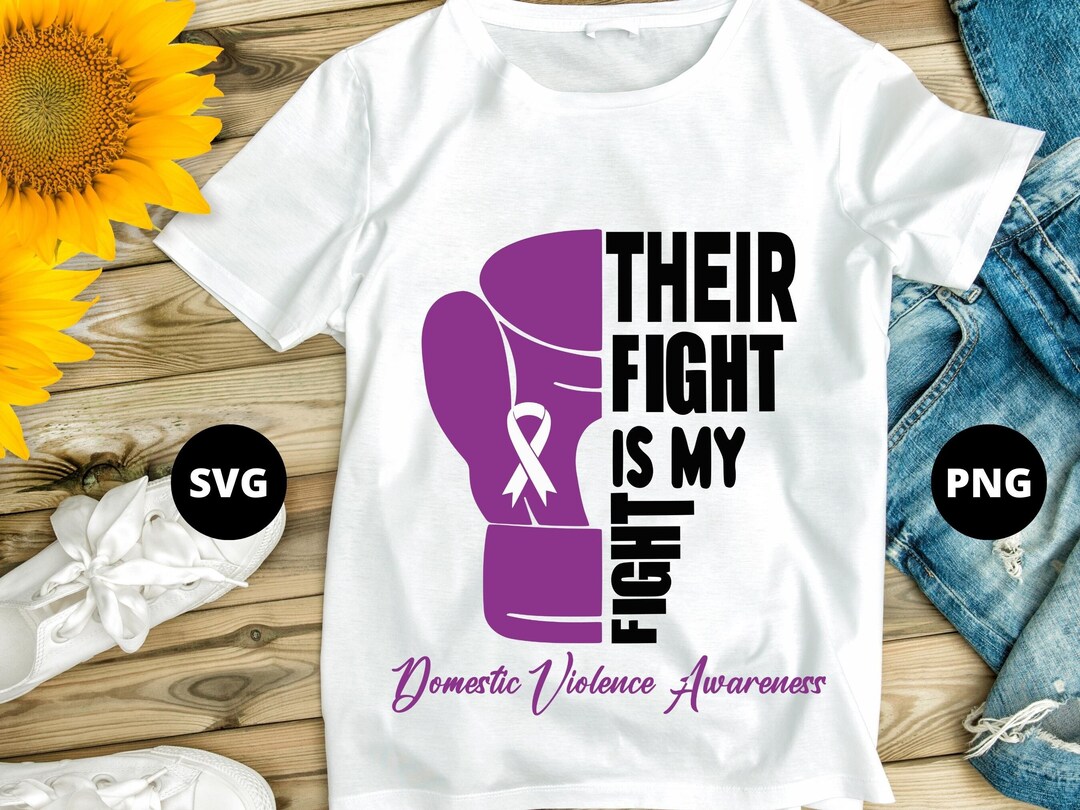 Domestic Violence Awareness Svg Png Their Fight is My Fight - Etsy