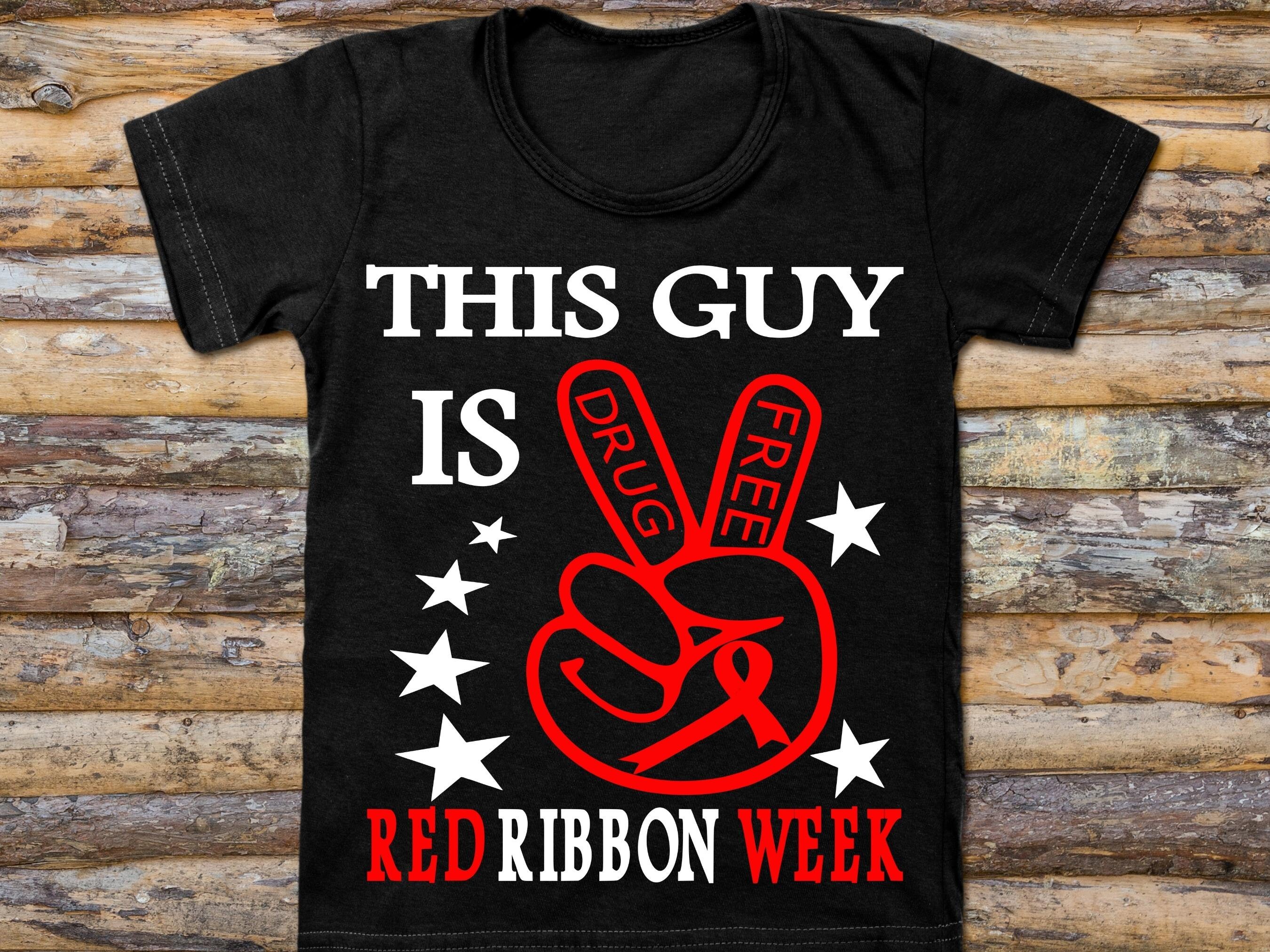 Red Ribbon Week Svg Png, Say No to Drugs, This Guy is Drug Free, Cricut ...