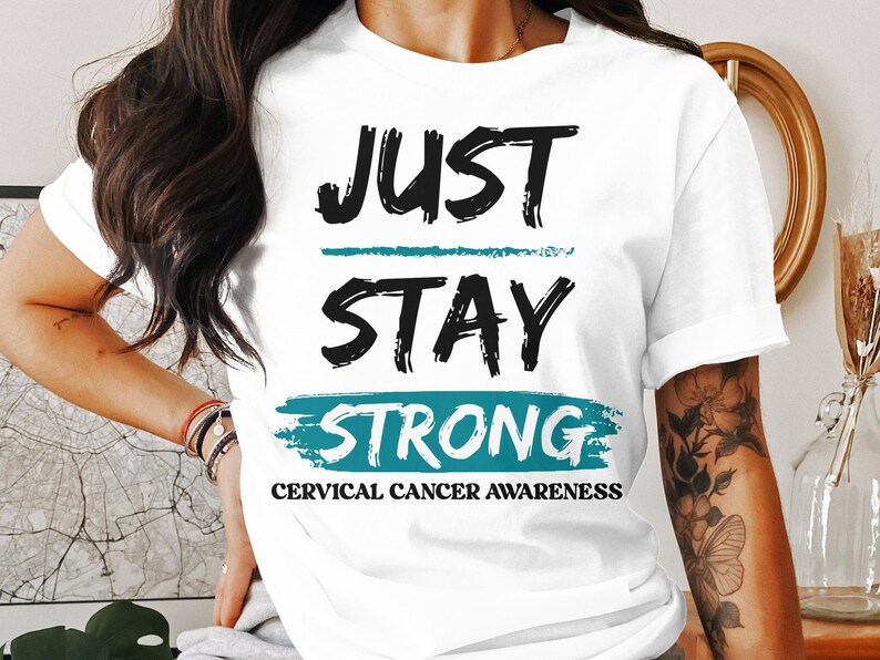 Cervical Cancer Awareness Svg Png Just Stay Strong Cricut - Etsy