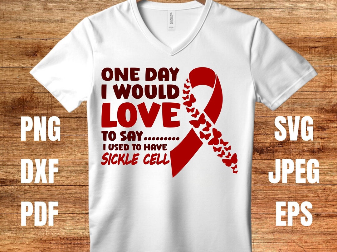 Sickle Cell Awareness Svg Png, I Used to Have Sickle Cell, Cricut ...