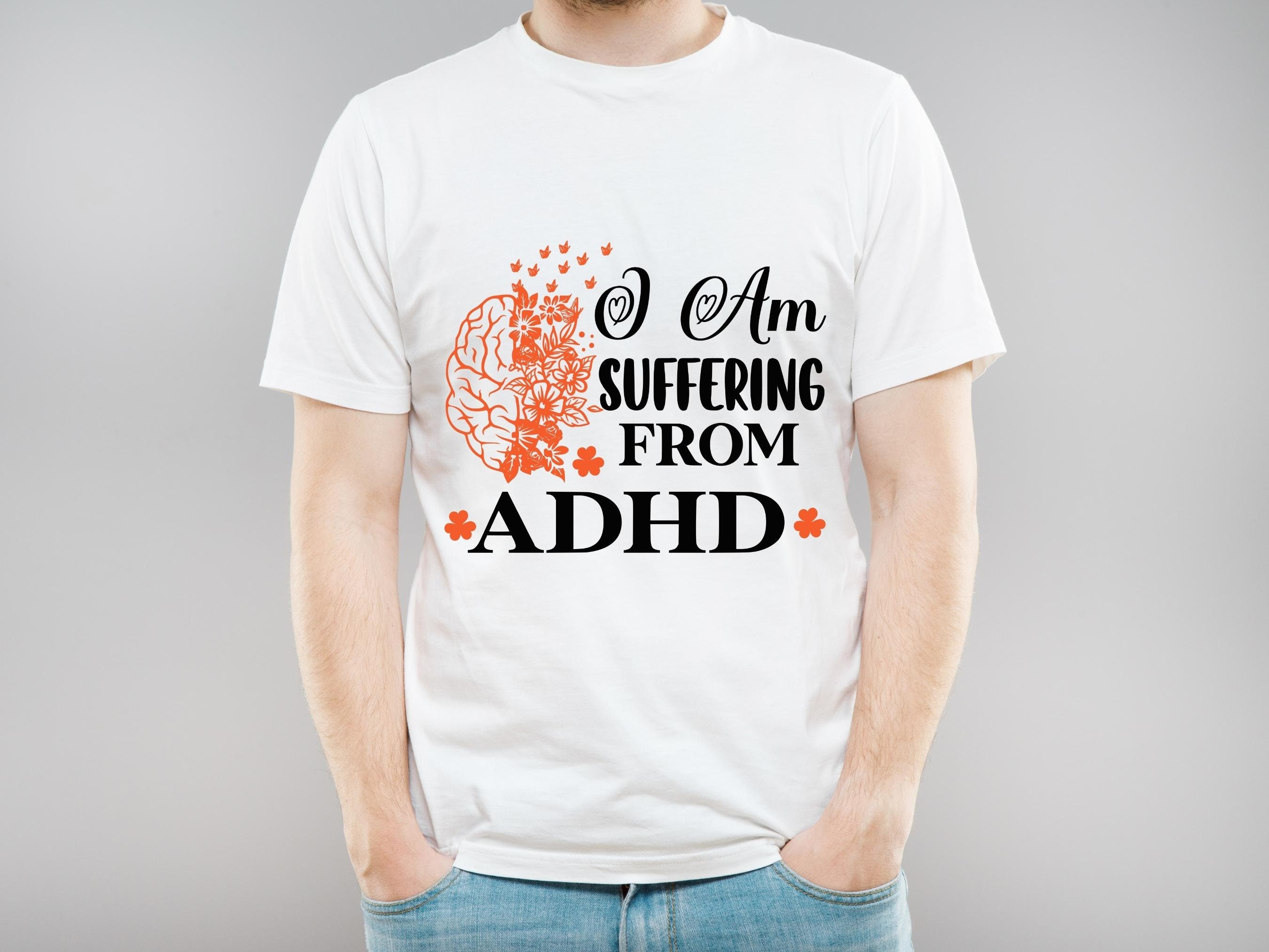 ADHD Awareness Svg Png I Am Suffering From Adhd ADHD Warrior - Etsy