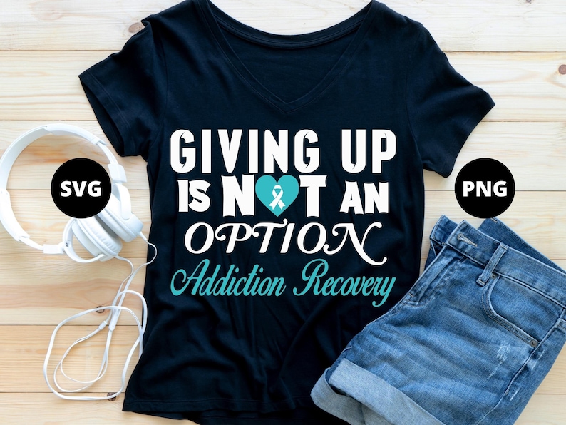 Addiction Recovery Awareness Png Svg, Giving up is Not an Option ...