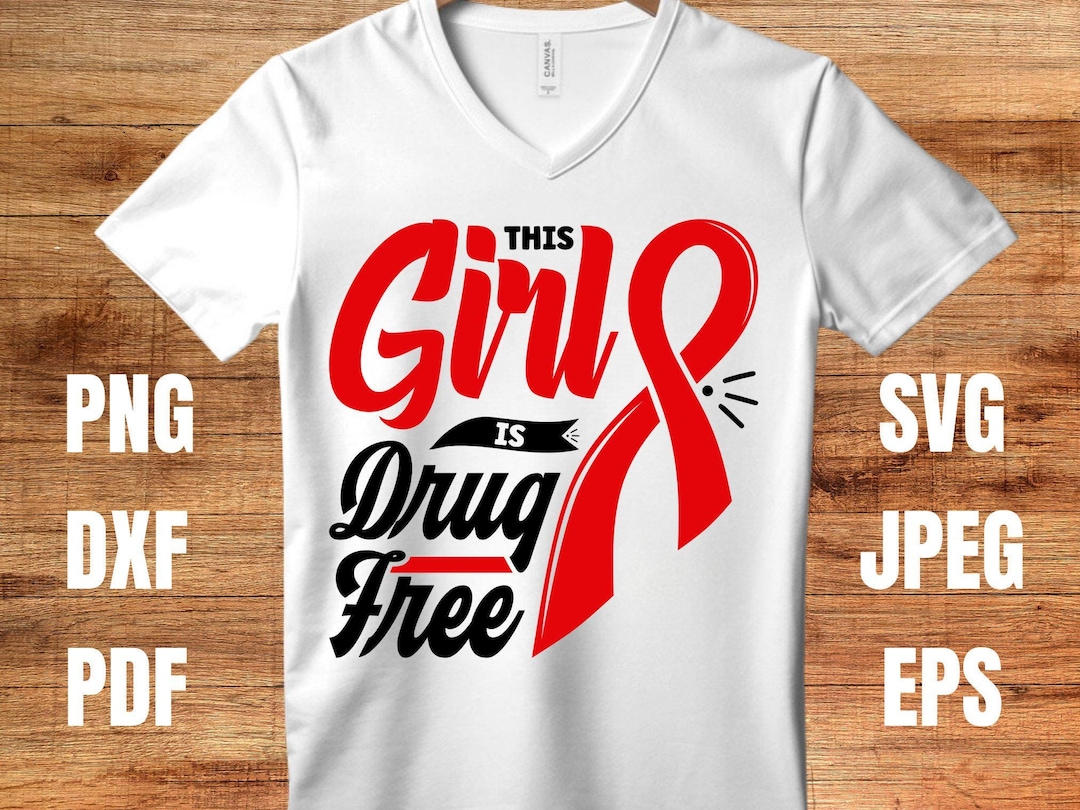 Red Ribbon Week Svg Png, This Girl is Drug Free, Cricut Sublimation ...