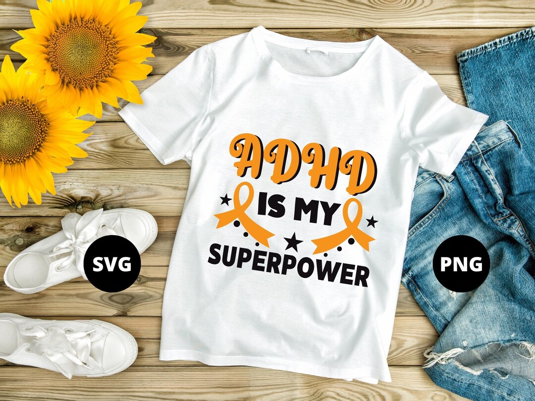 ADHD Awareness Svg Png ADHD is My Superpower ADHD Warrior - Etsy