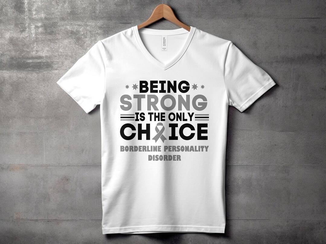 Borderline Personality Disorder Awareness Svg Png, Being Strong is the ...