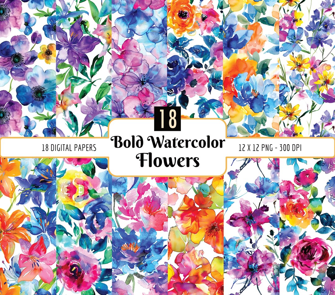 Bold Watercolor Flowers Digital Paper Pack Colorful Floral Backgrounds ...