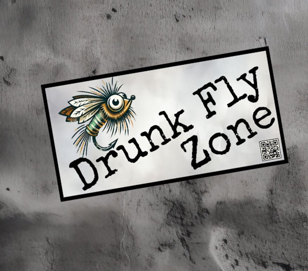 Drunk Fly Zone Bumper Sticker 7.5x3.75", Fly Fishing, Rainbow Trout ...