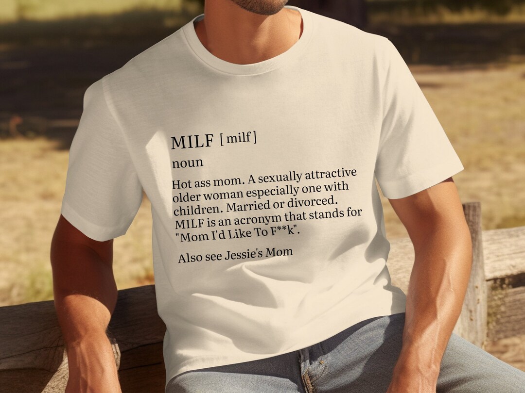 MILF Definition, Sarcastic T-shirt, Funny Saying Shirt, Sassy Shirt ...