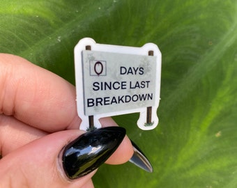 Days Since Last Breakdown - Etsy
