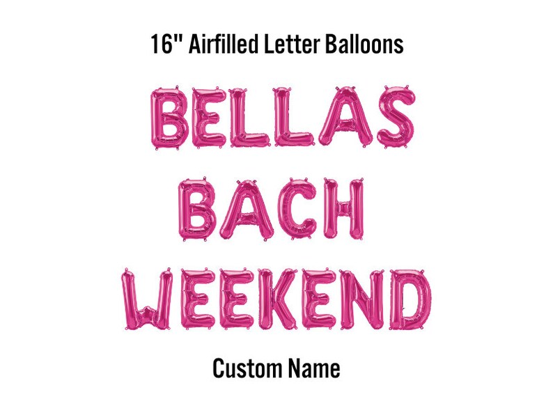 CUSTOM NAME Bach Weekend Banner, 16 Airfilled Balloon Sign, Bridal ...