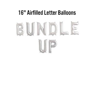 Bundle up Banner, 16" Airfilled Balloon Sign, Office Xmas Party ...